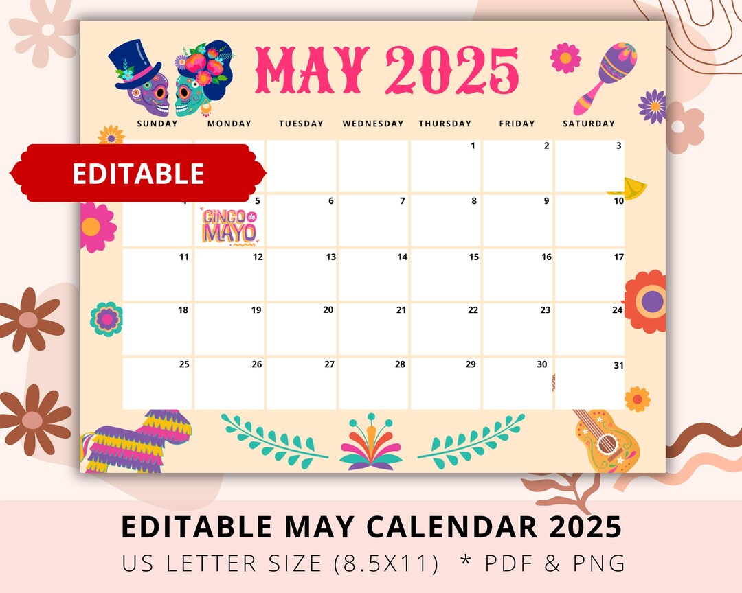 Editable May Calendar 2025, Monthly Calendar, Cinco De Mayo, Holiday ...
