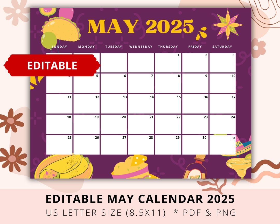 Editable May Calendar 2025, Monthly Calendar, Cinco De Mayo, Holiday ...