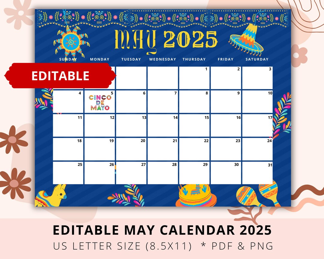 Editable May Calendar 2025, Monthly Calendar, Cinco De Mayo, Holiday ...