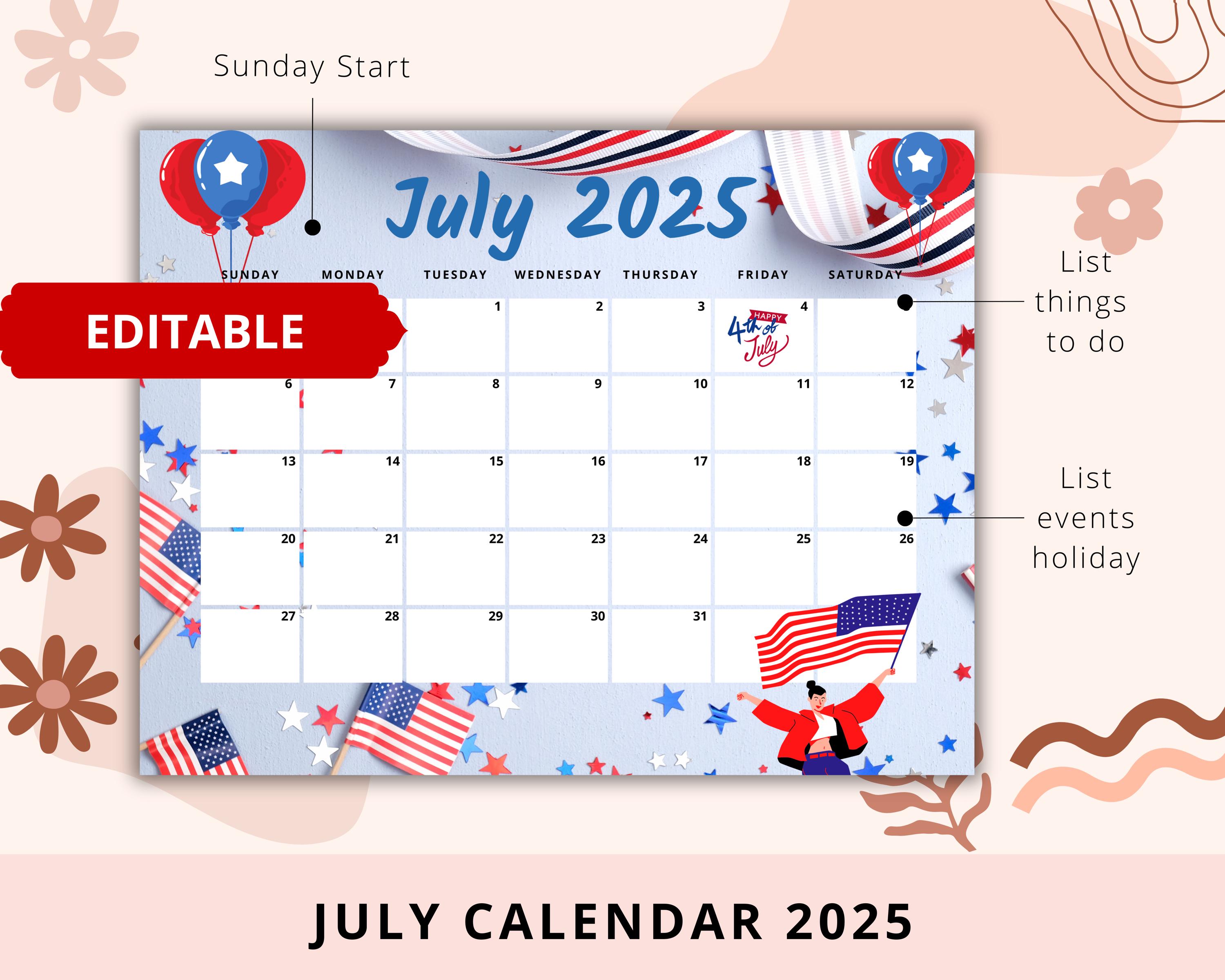 Editable July 2025 Calendar Printable, July Independence Holiday 2025 ...