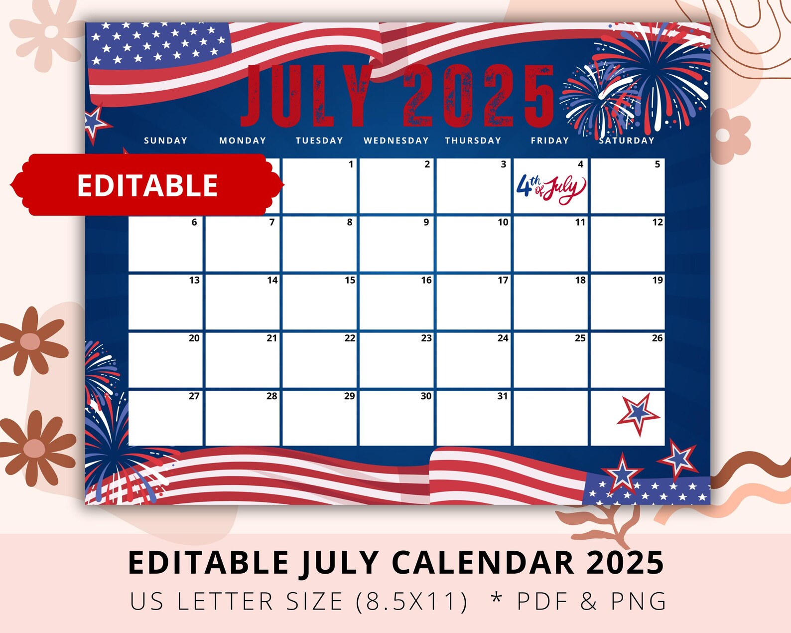 Editable July 2025 Calendar, July Independence Holiday, 2025 Calendar ...