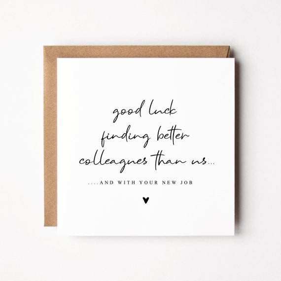 Good Luck Finding Better Colleagues Than Us Card Work - Etsy UK