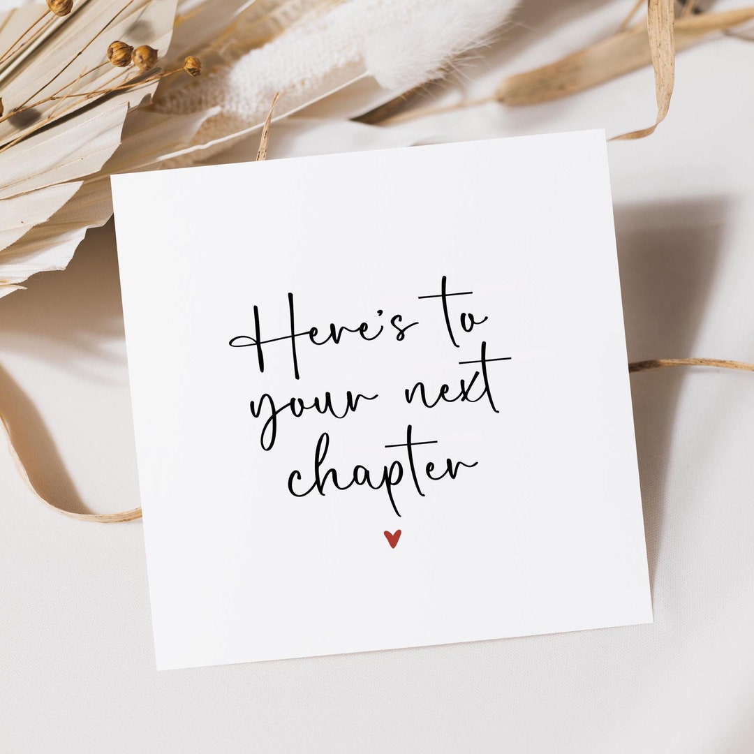 Here's to Your Next Chapter Card | Encouragement Card | New Job Card ...