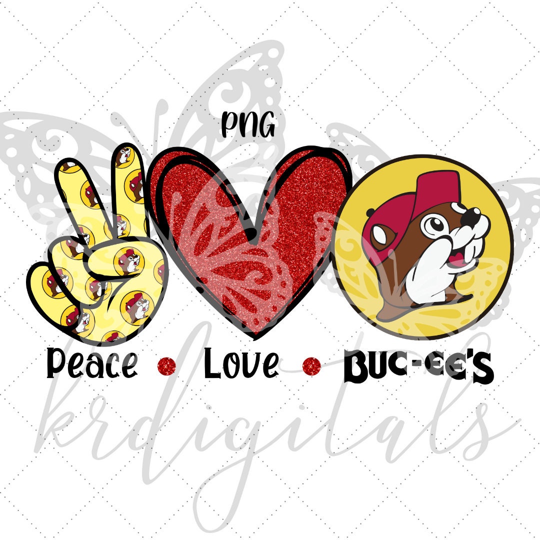 Peace Love Buc-ee's Bucees PNG 2 Files | Etsy