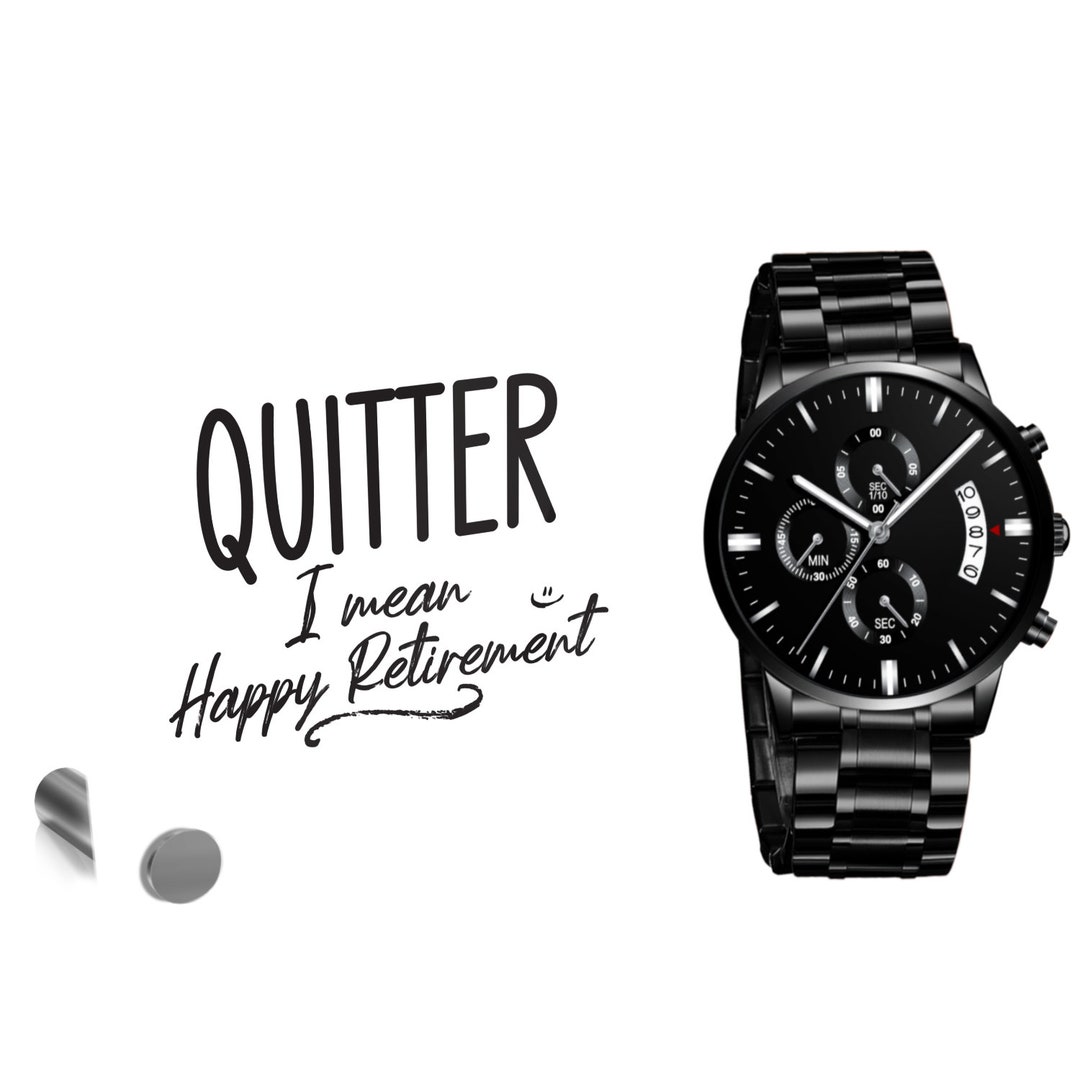 Quitter Happy Retirement Wristwatch Retirement Gift Watch Retirement ...