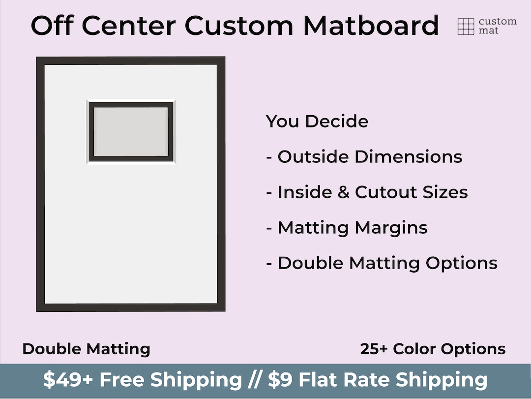 Off Center Preimum Custom Matboard Where You Specify Both the Exterior ...