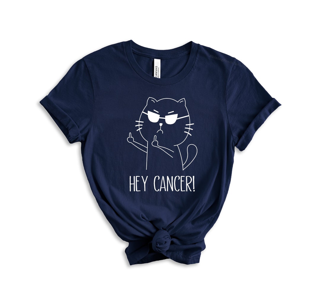 Hey Cancer F U, Cat Middle Finger Shirt, Fuck Cancer, Funny Cancer ...