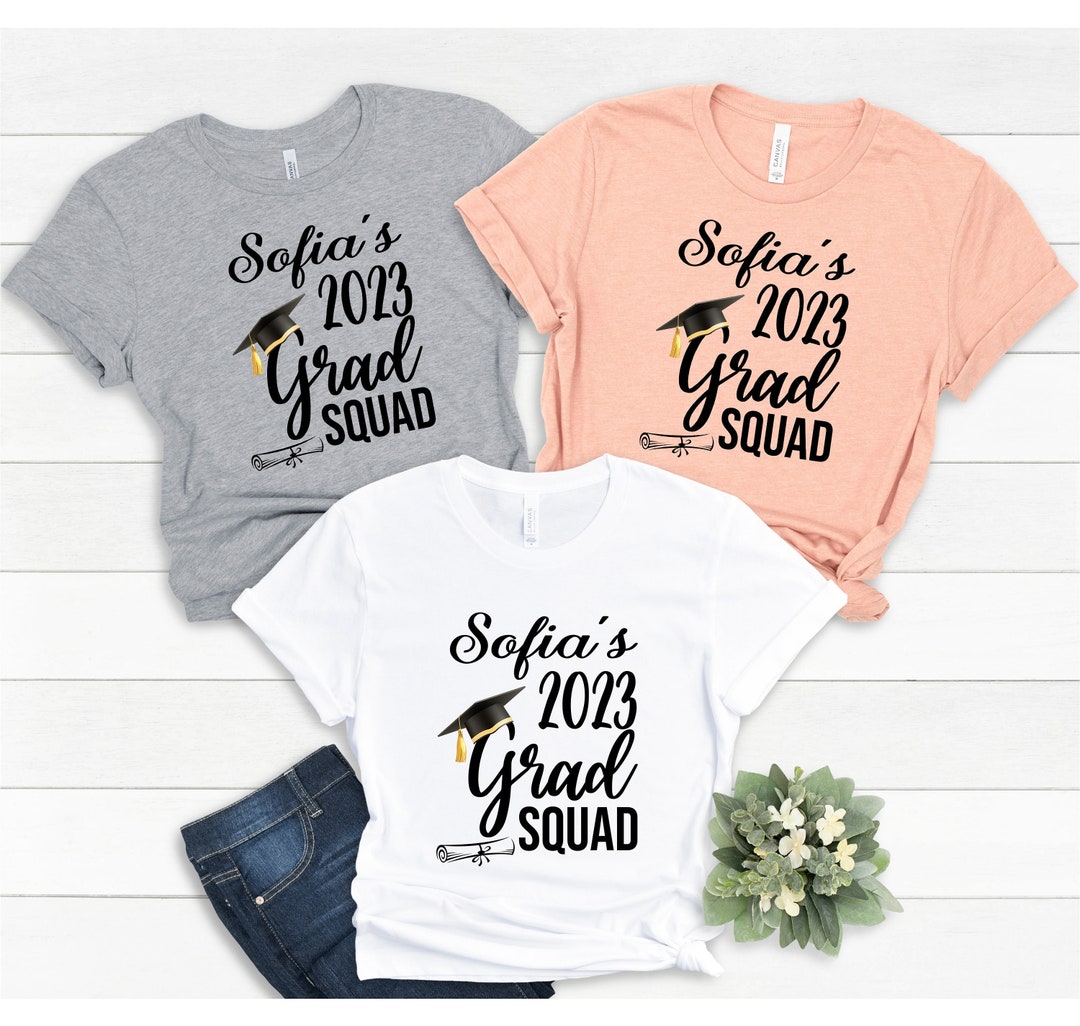 Custom Grad Squad Shirt, Custom Graduation Shirts, Family Graduation ...