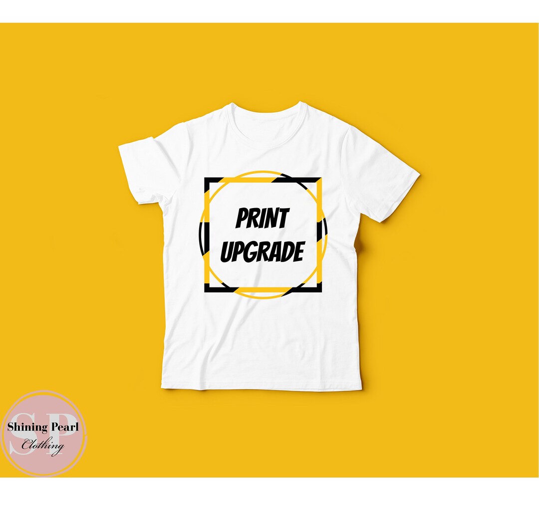 Add Front Back Print to ANY SHIRT, Front Back Print Upgrade, Front Back ...
