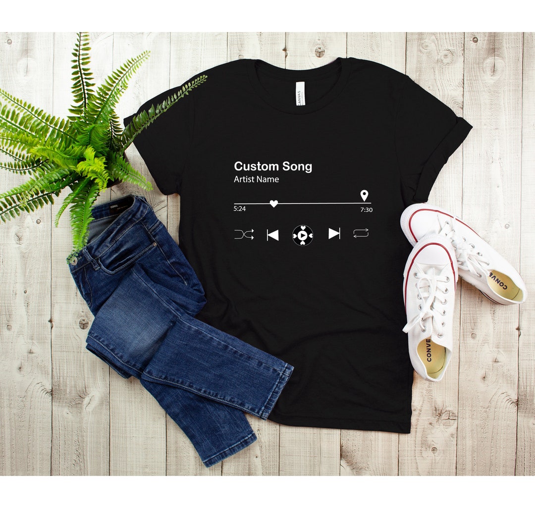 Custom Song Shirt, Custom Artist Shirt, Favorite Song Tee, Play Music ...