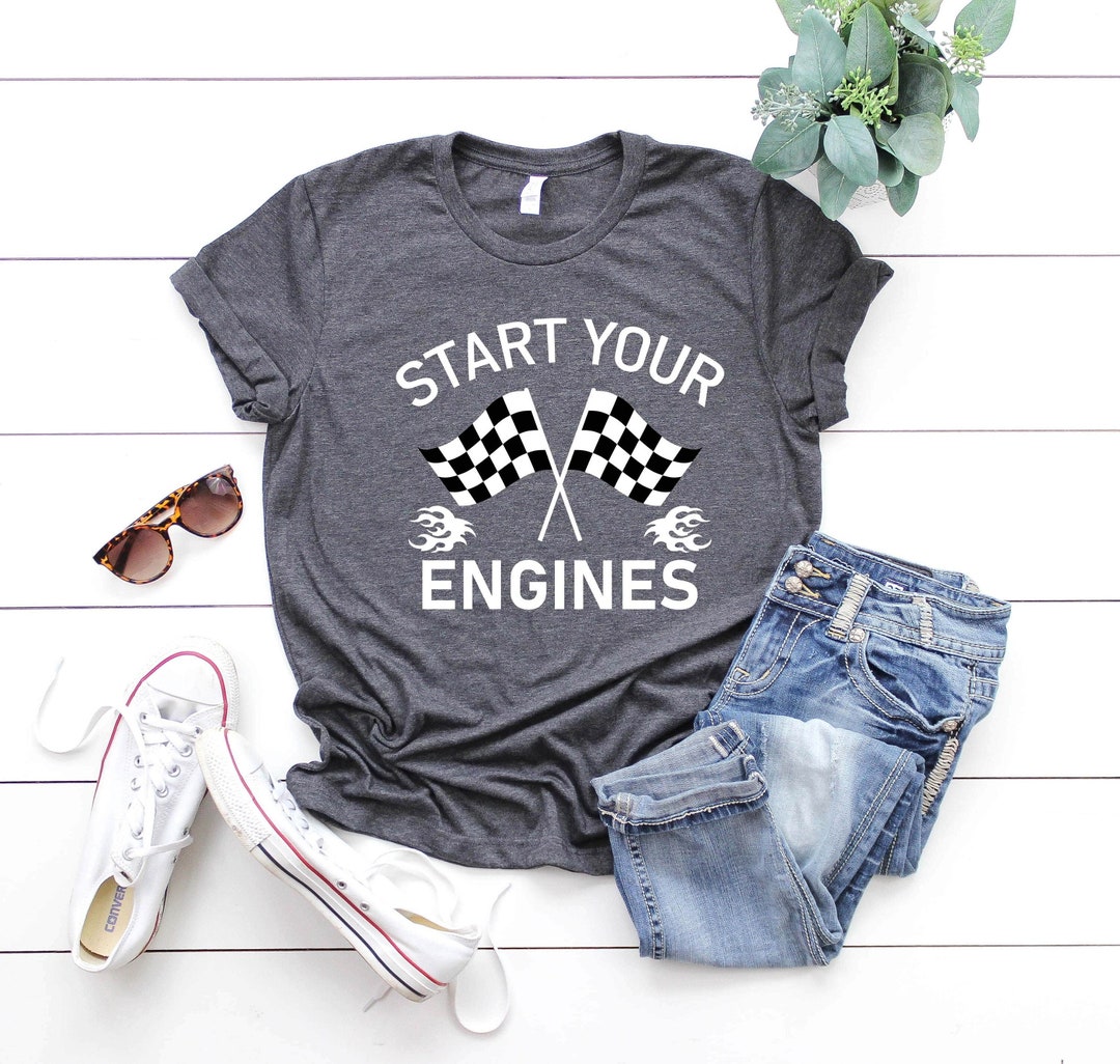 Start Your Engines Shirt, Checkered Flag Shirt, Raceday Shirt, Fast ...