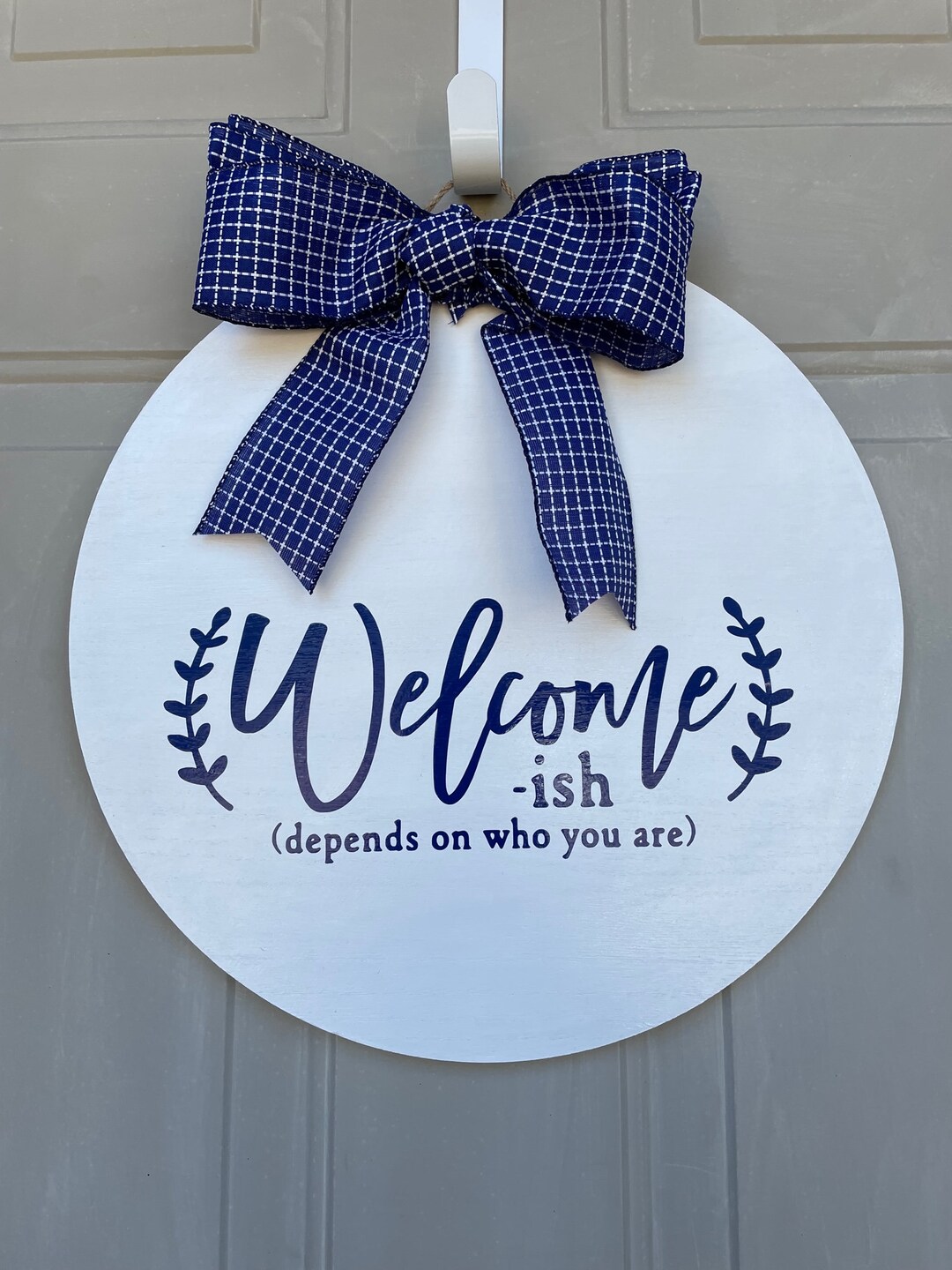 Door Hanger - Welcome-ish (depends on Who You Are) - White With Royal ...