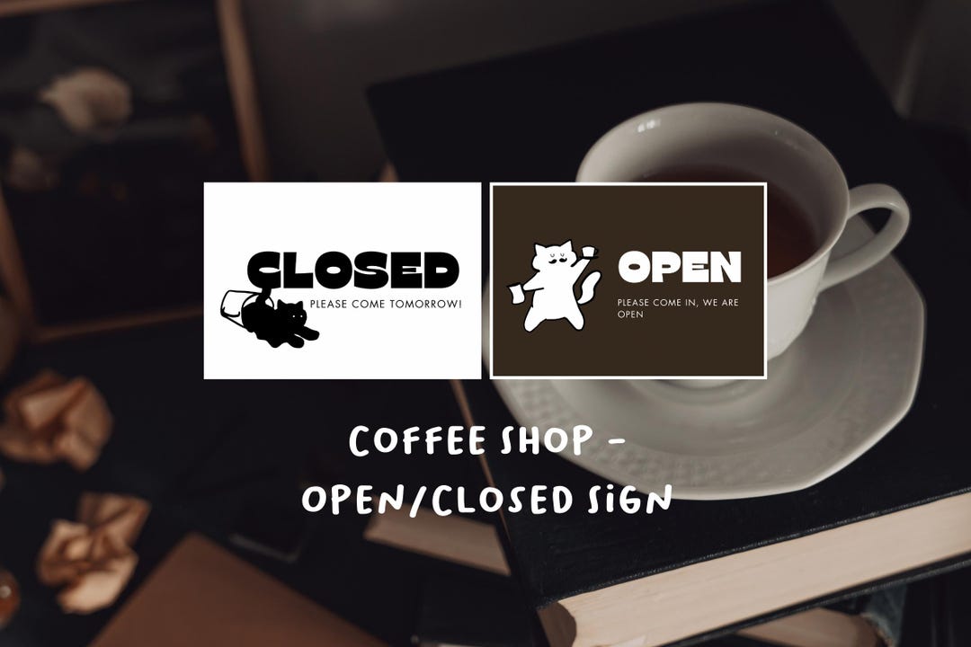 A2 - Open/closed Sign - Coffee Shop | PDF & PNG | Cute and Minimalist ...