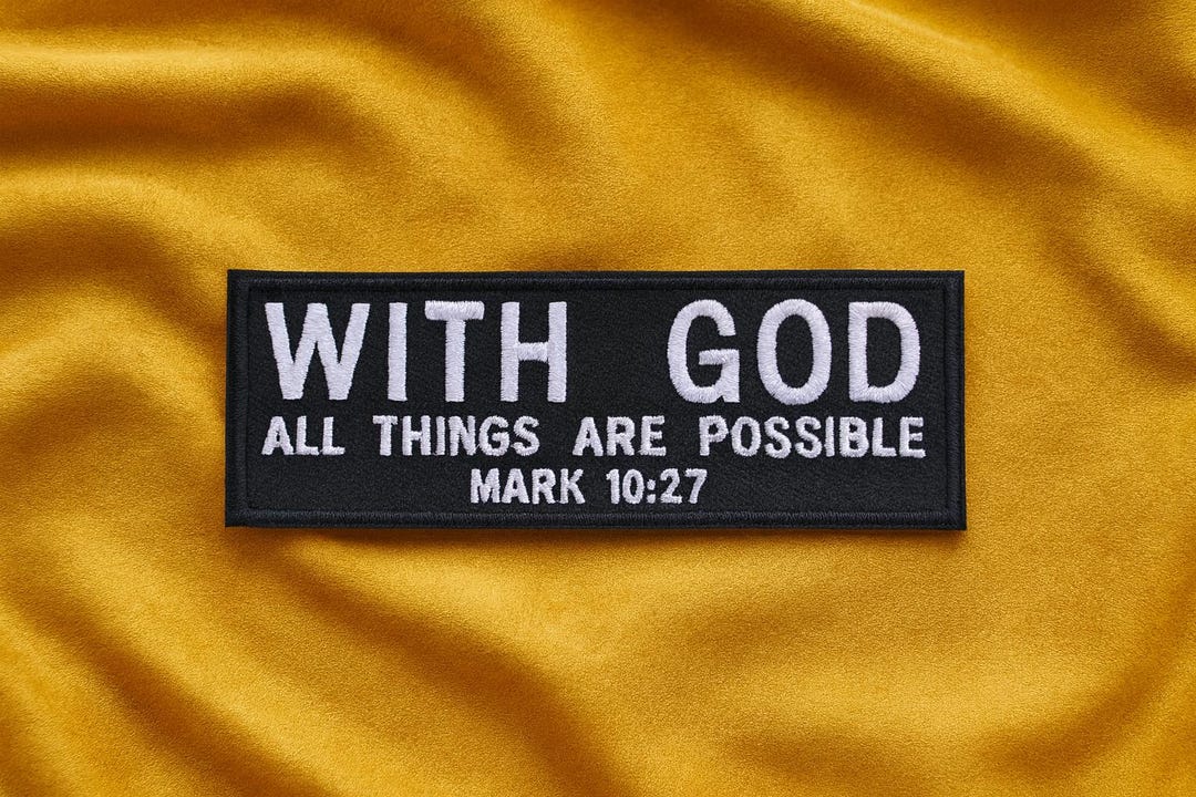 Mark 10:27 Patch/bible Verse Patch/iron-on Patch/embroidered Sew-on ...