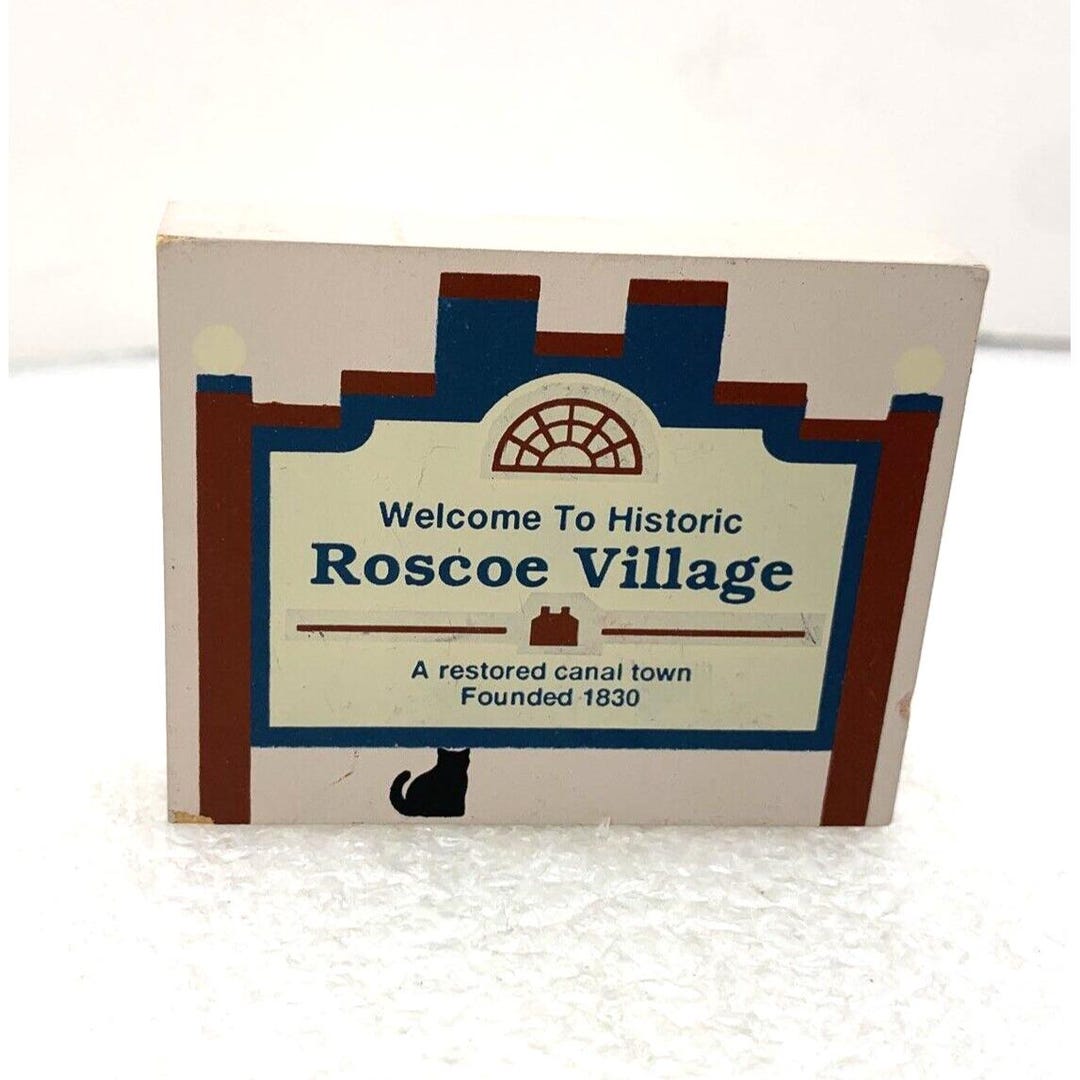 1994 the Cat's Meow Wood Welcome to Historic Roscoe Village Entrance ...