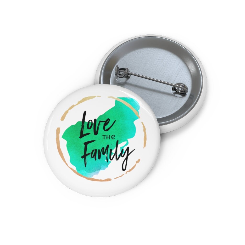Love the Family Custom Pin Buttons | Etsy