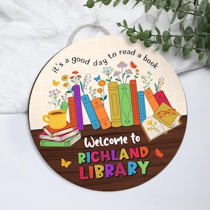 Welcome Library School Sign, Its A Good Day to Read A Book, Library ...