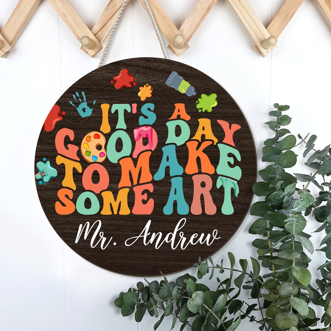 Art Teacher Hanging Door Sign, Art Class Sign, Teacher Door Sign ...
