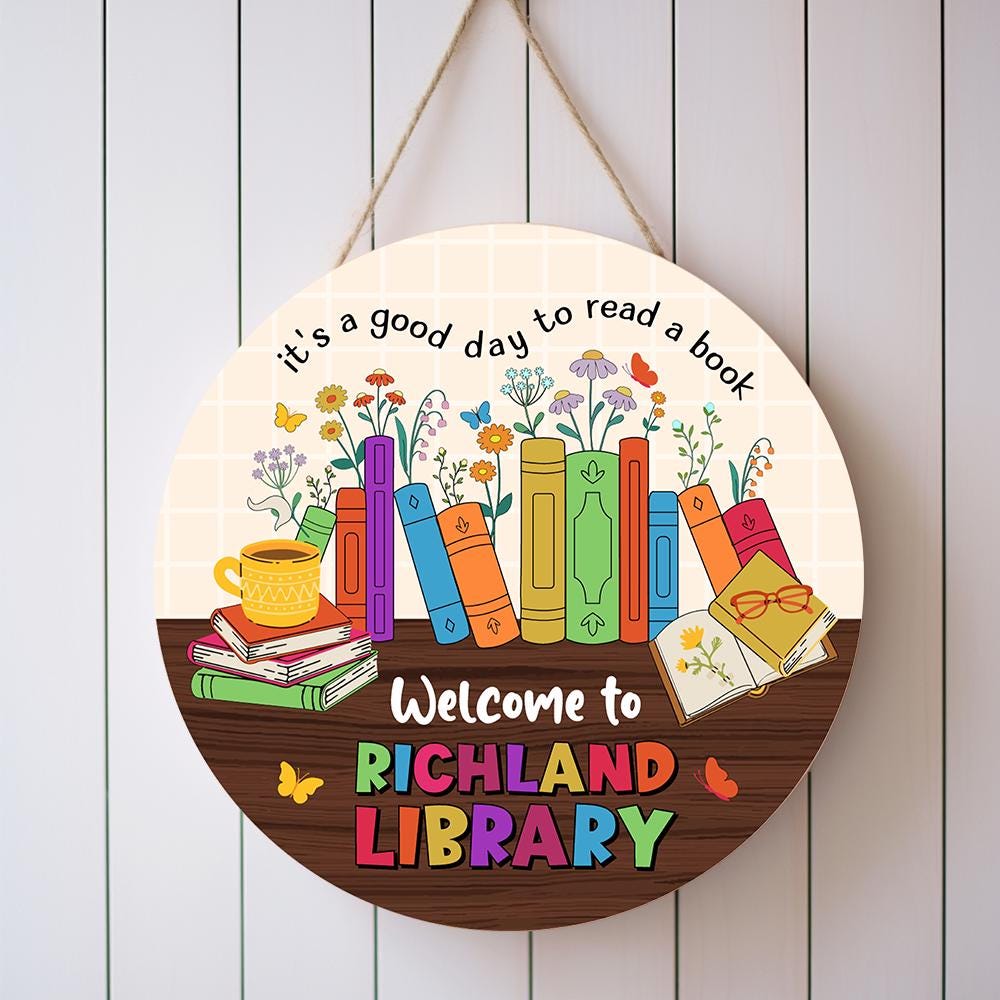 Welcome Library School Sign, Its A Good Day to Read A Book, Library ...