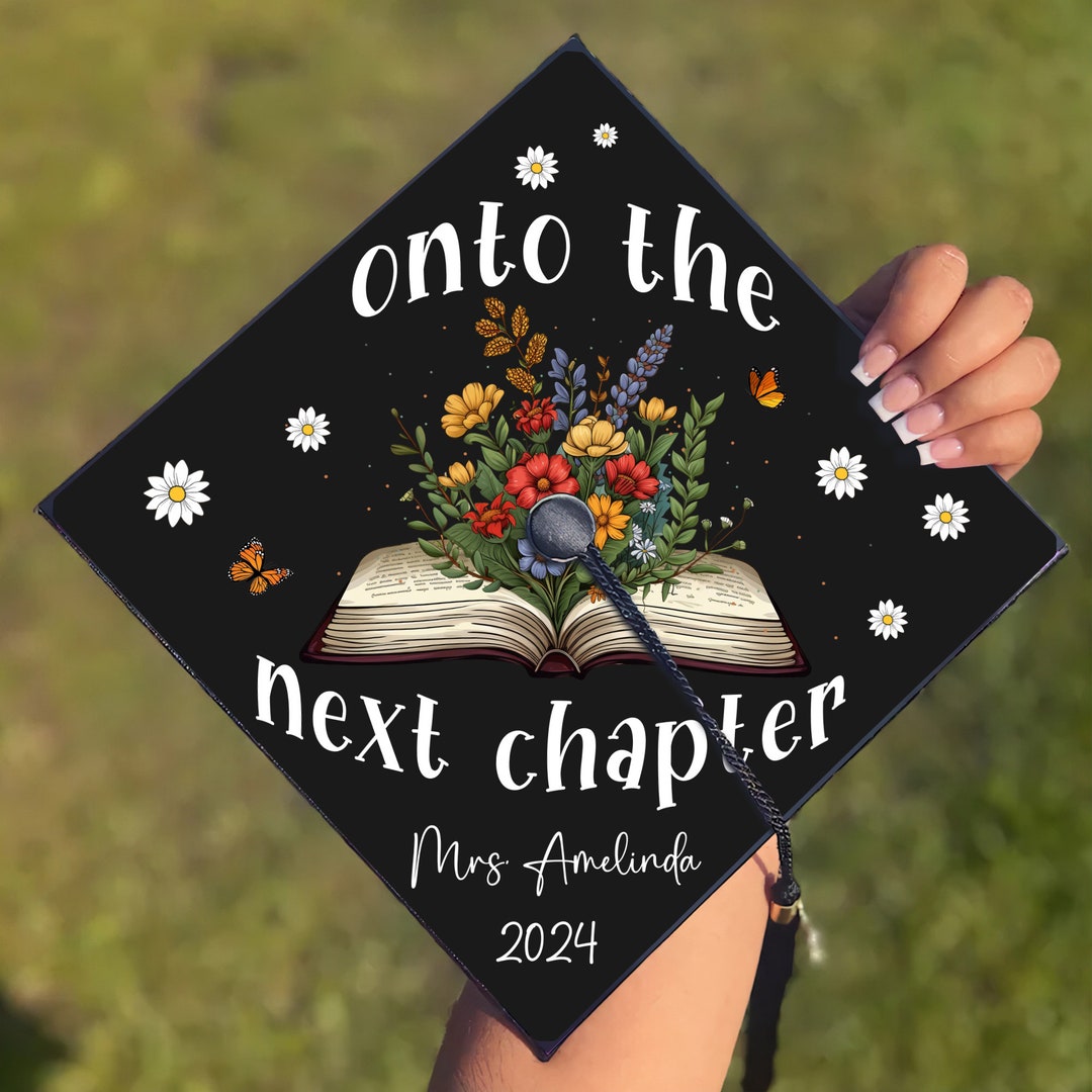 Onto the Next Chapter Graduation Cap Topper, Time to Teach Grad Cap ...