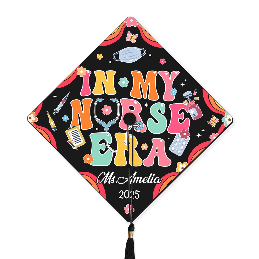 In My Nurse Era Graduation Cap Topper, Personalized Nursing Graduation ...