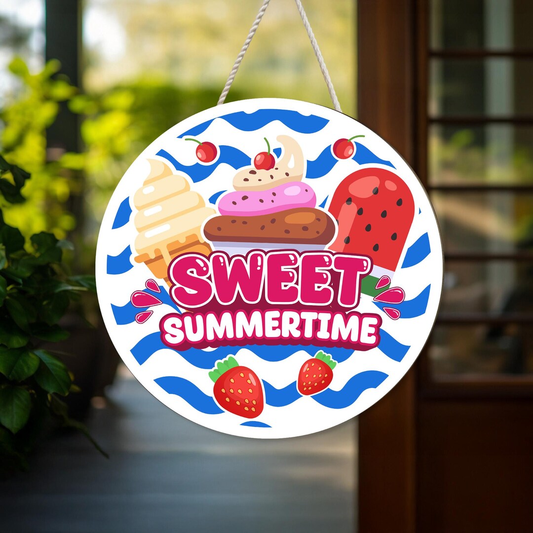 Sweet Summertime Welcome Sign, Home Decor, Room Decoration, Door Sign ...