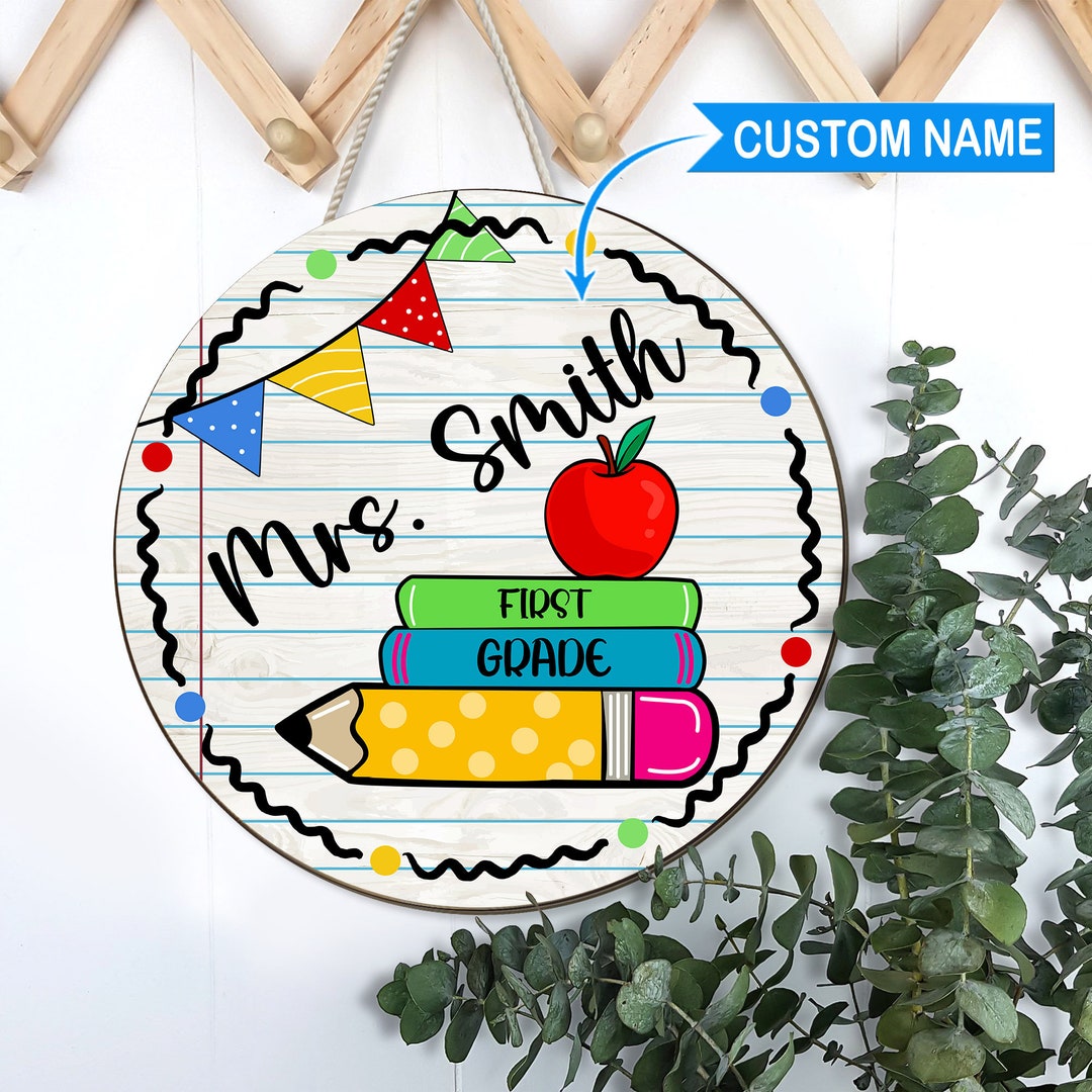 Personalized Teacher Name Sign, Classroom Door Hanger, First Grade ...