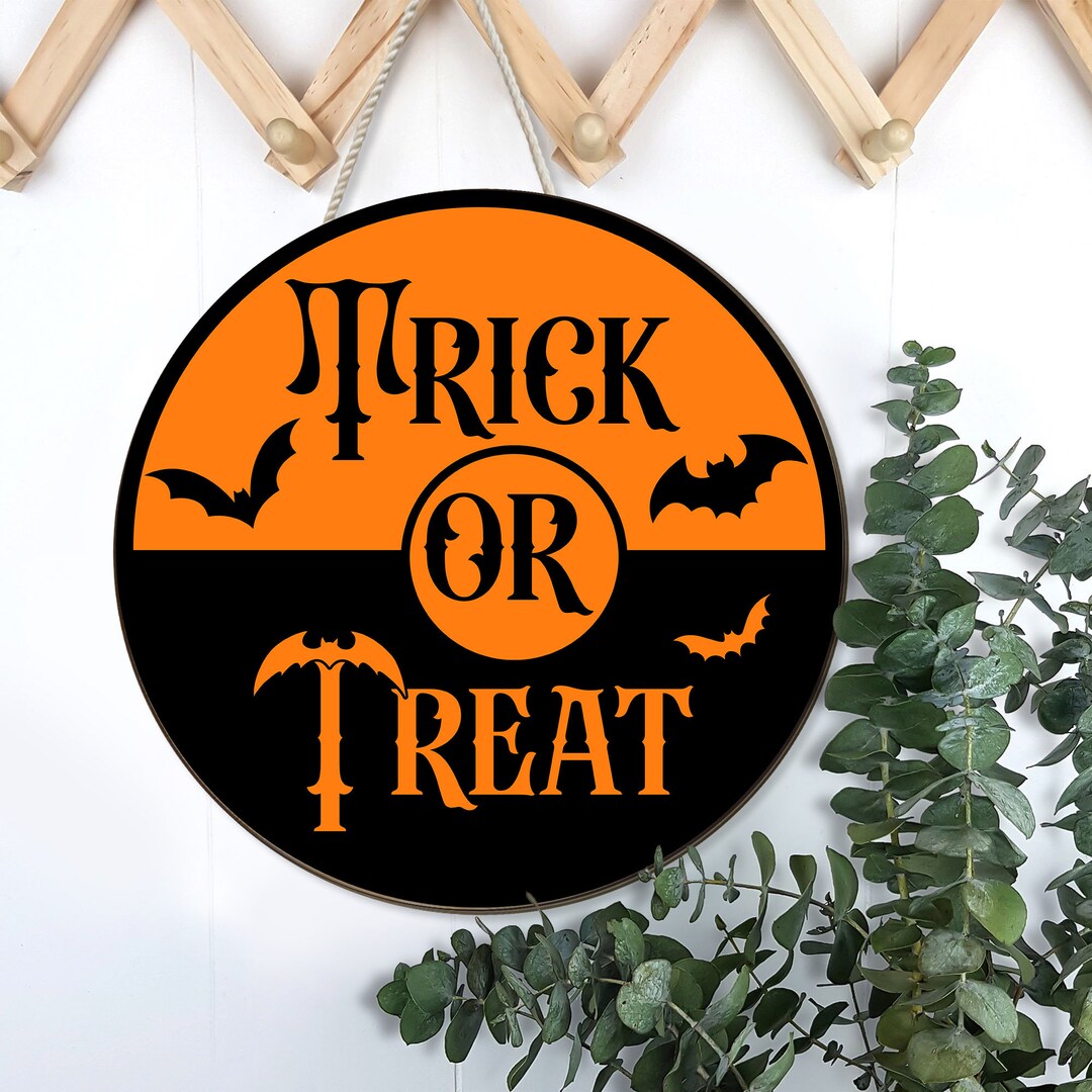 Trick or Treat Door Sign, Trick or Treat Halloween Door Hanger, Funny ...