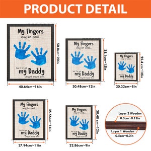 My Fingers May Be Small but I Have Daddy Wrapped Around Them, Handprint ...