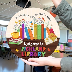 Welcome Library School Sign, Its A Good Day to Read A Book, Library ...