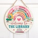 Welcome Library School Sign, Welcome to Our Library Door Sign,library ...