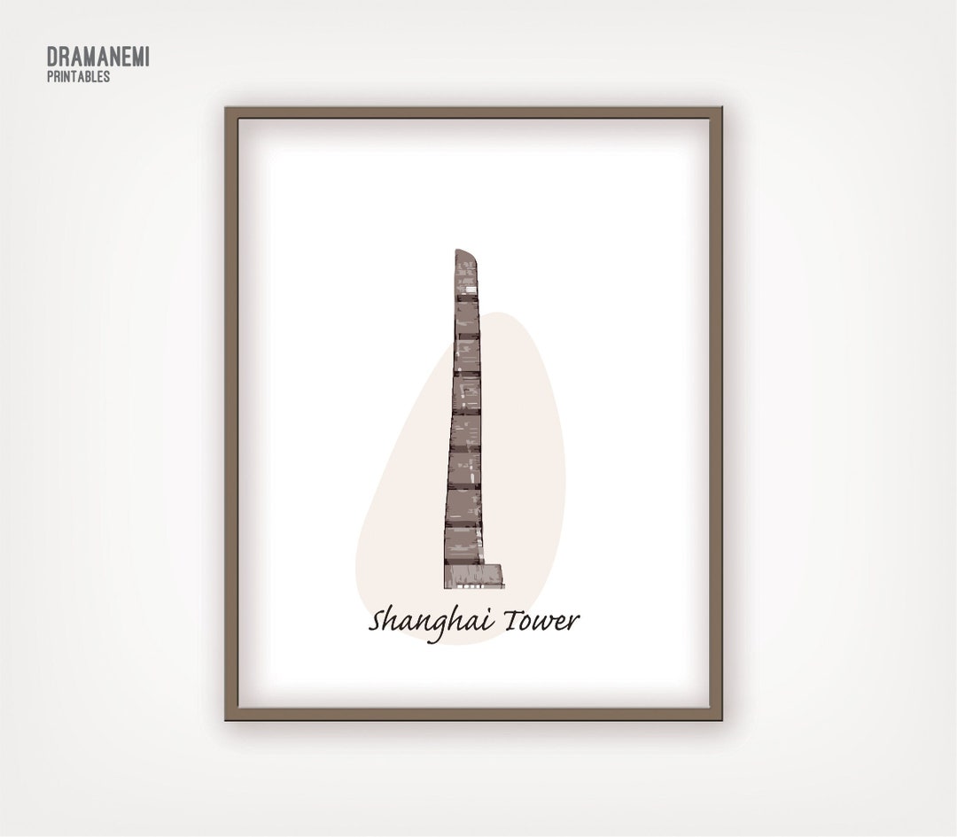 Shanghai Tower Poster | World's Tallest Buildings Print | Travel ...