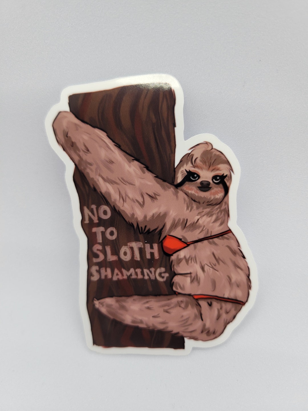 No to Sloth Shaming Laptop Sticker Animal Sticker - Etsy