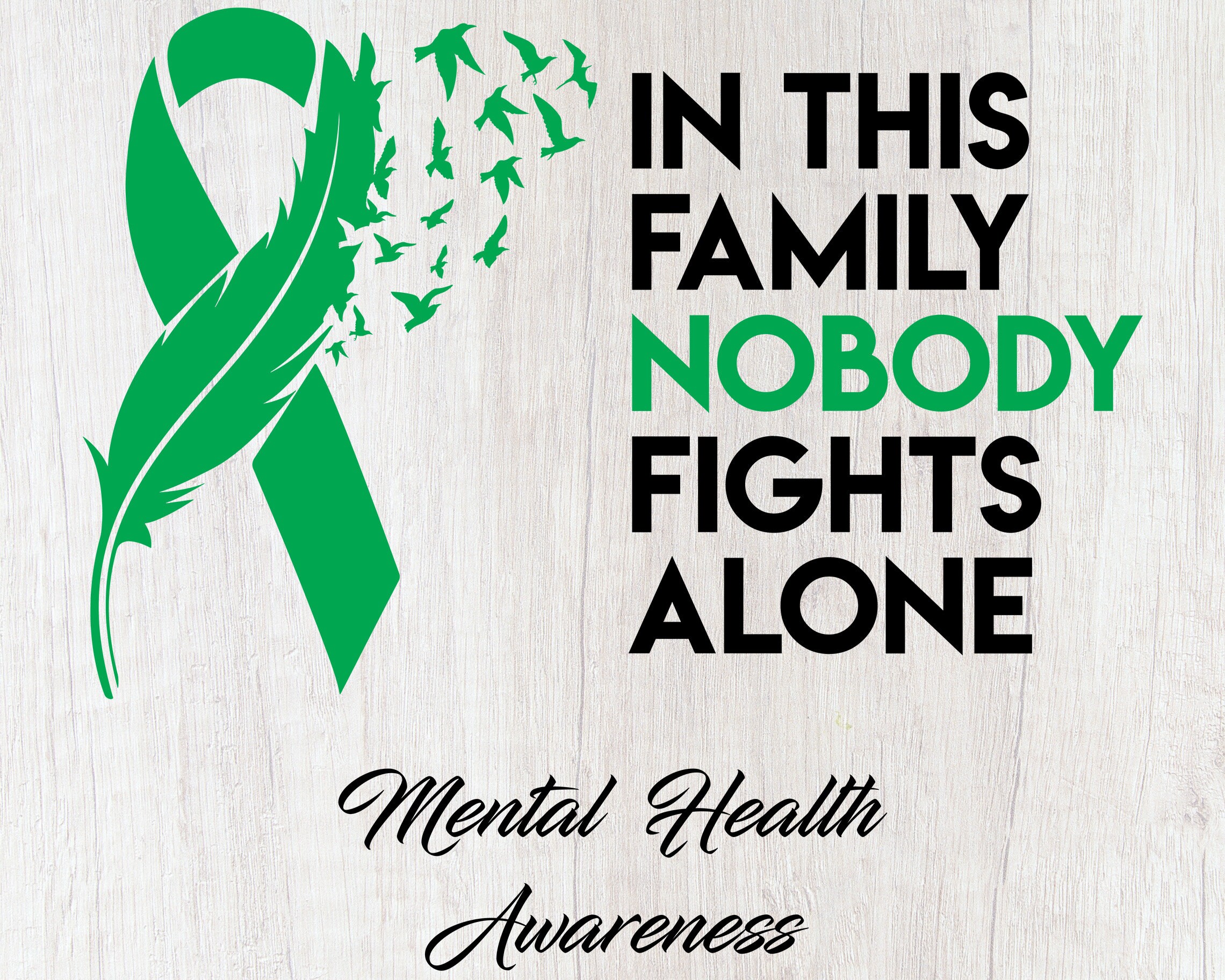 Mental Health SVG, PNG - in This Family Nobody Fights Alone - Files for ...
