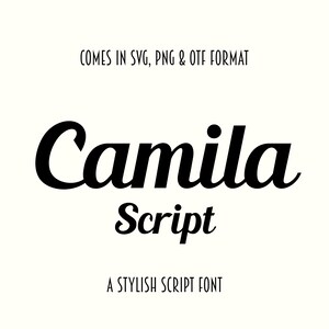 Camila Stylish Script Font - SVG, PNG, Otf, Ttf - Cursive Font ...