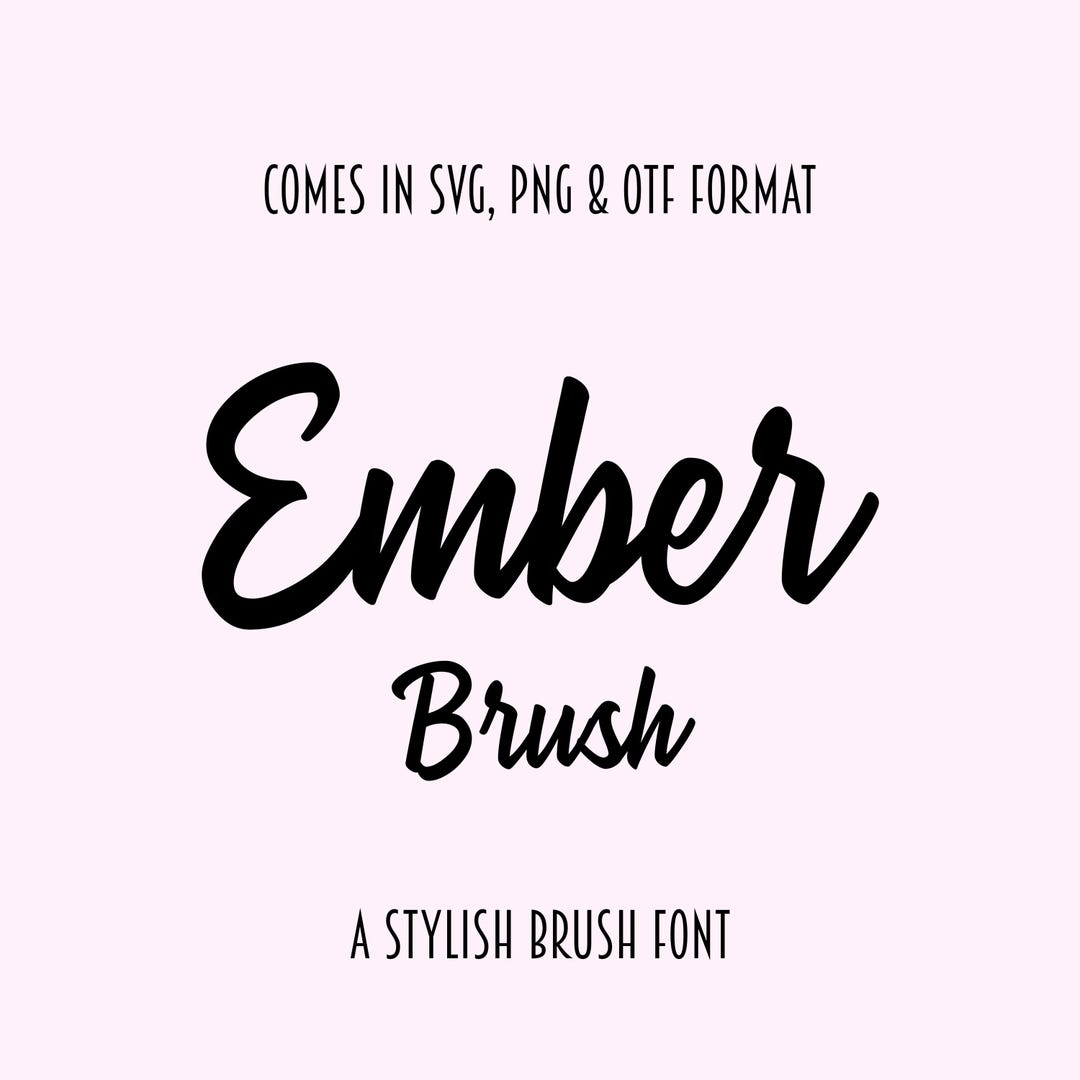 Ember Brush Font Otf, Svg, Png - Alphabet Svg, Brush, Paint Brush Font ...