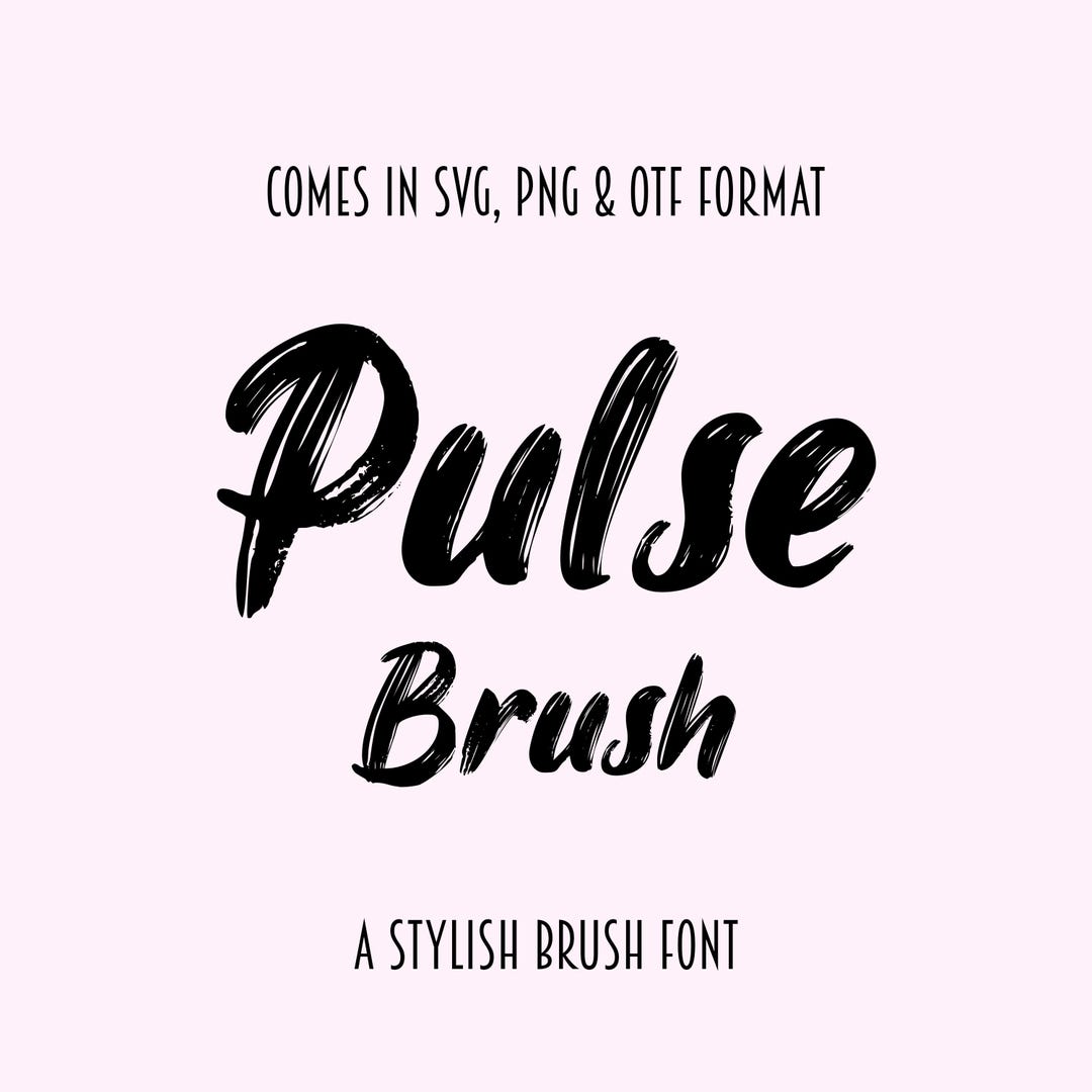 Pulse Brush Font Otf, Svg, Png - Alphabet Svg, Brush, Paint Brush Font ...