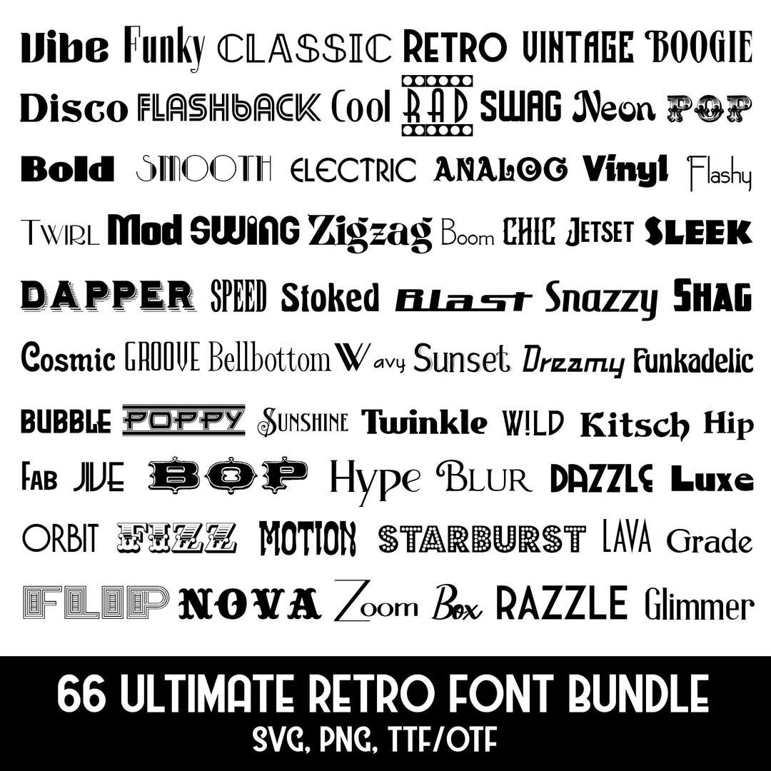 66 Ultimate Retro Font Bundle - Font Bundle Ttf/otf, Svg, Png, Groovy ...