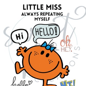 Little Miss Always Repeating Myself Digital File - Etsy