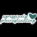 Procrastination Sticker, Procrastinating Stickers, Laptop Sticker ...