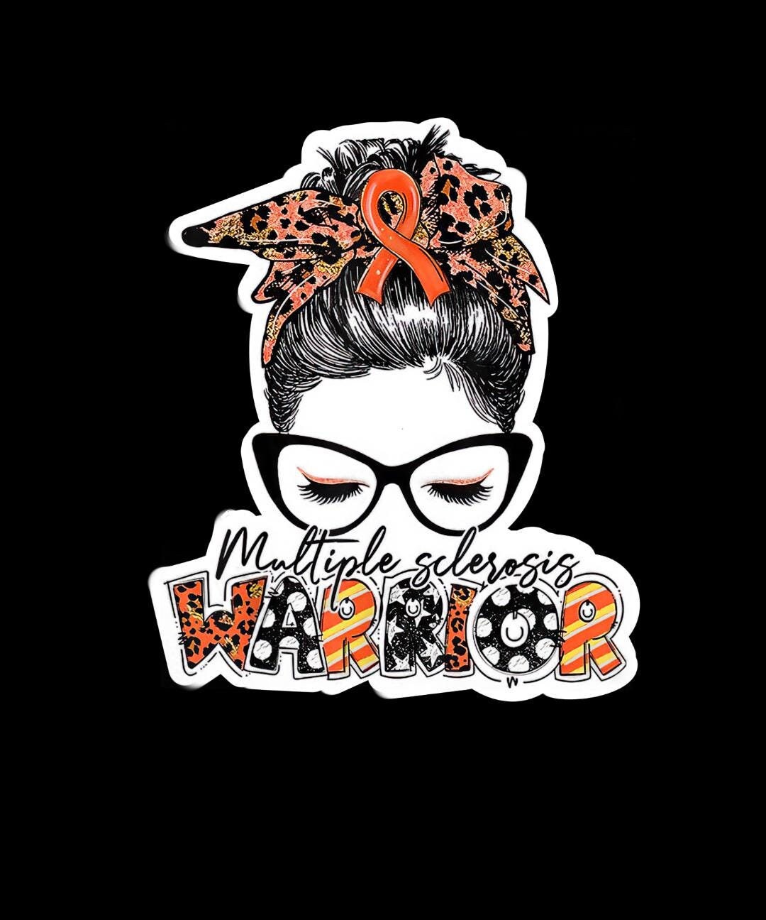 Messy Bun Warrior Sticker, Multiple Sclerosis, Endometriosis, Messy Bun ...