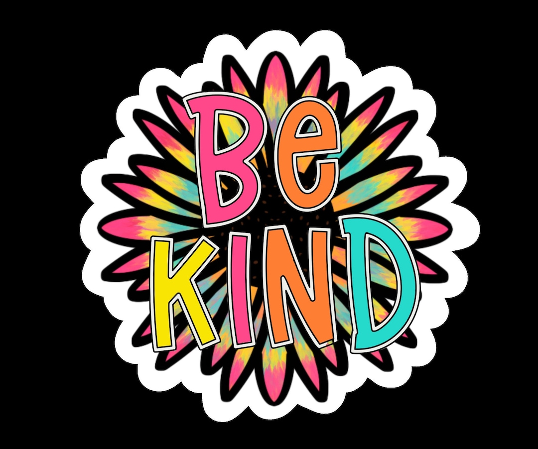 Be Kind Sticker, Laptop Sticker, Tablet Sticker, Glossy Sticker ...