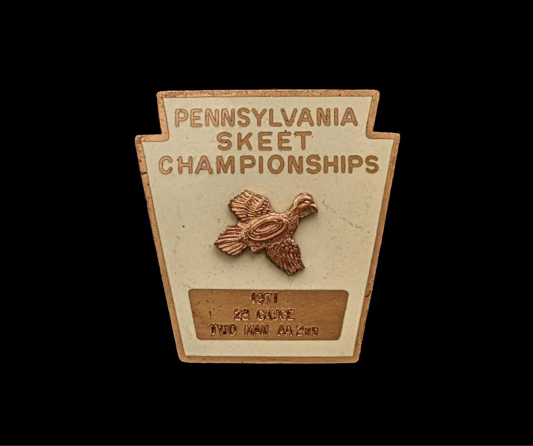 Vintage Pennsylvania Skeet Championships PIN BADGE 1971 2nd Place ...