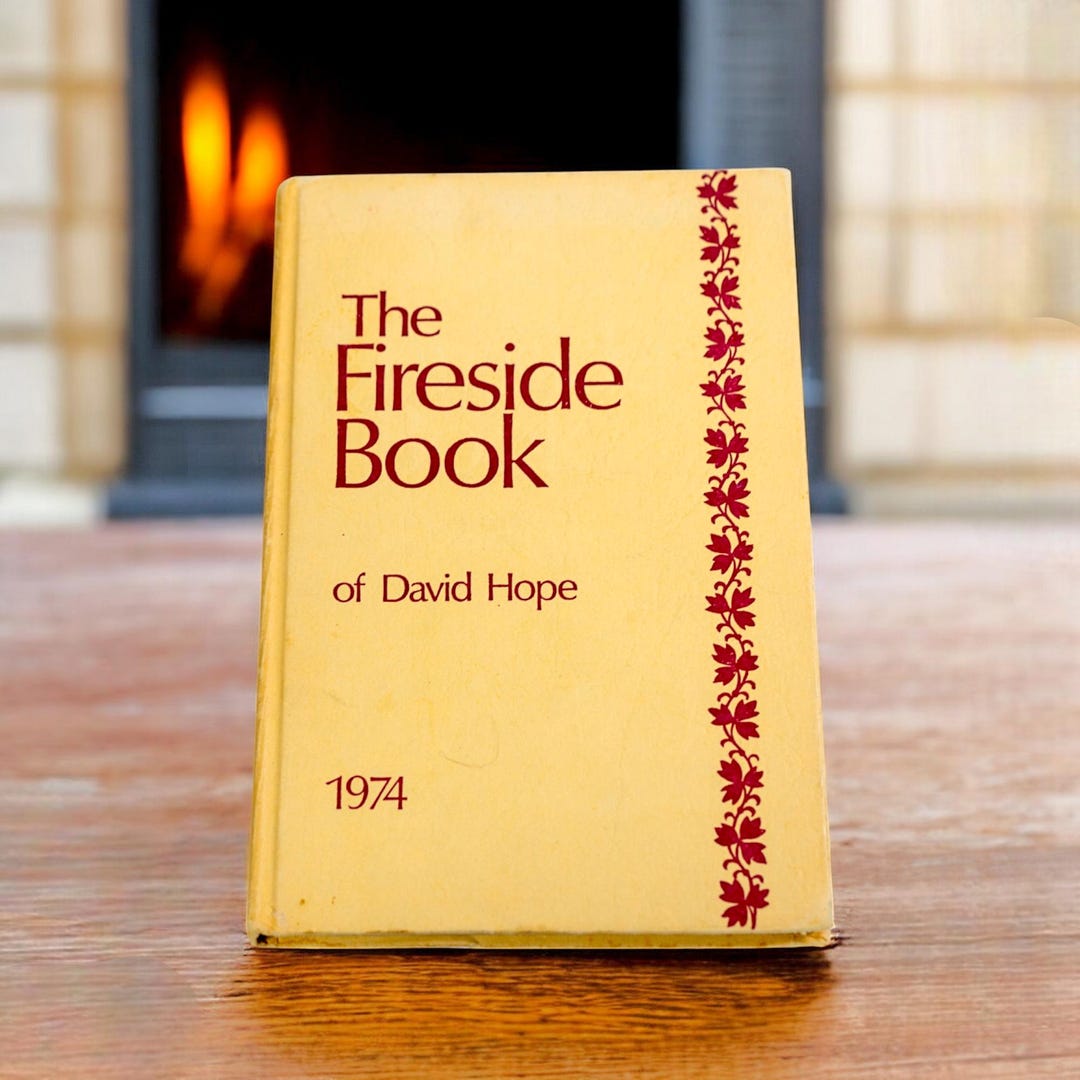 The Fireside Book of David Hope 1974, Vintage Hardcover Illustrated ...