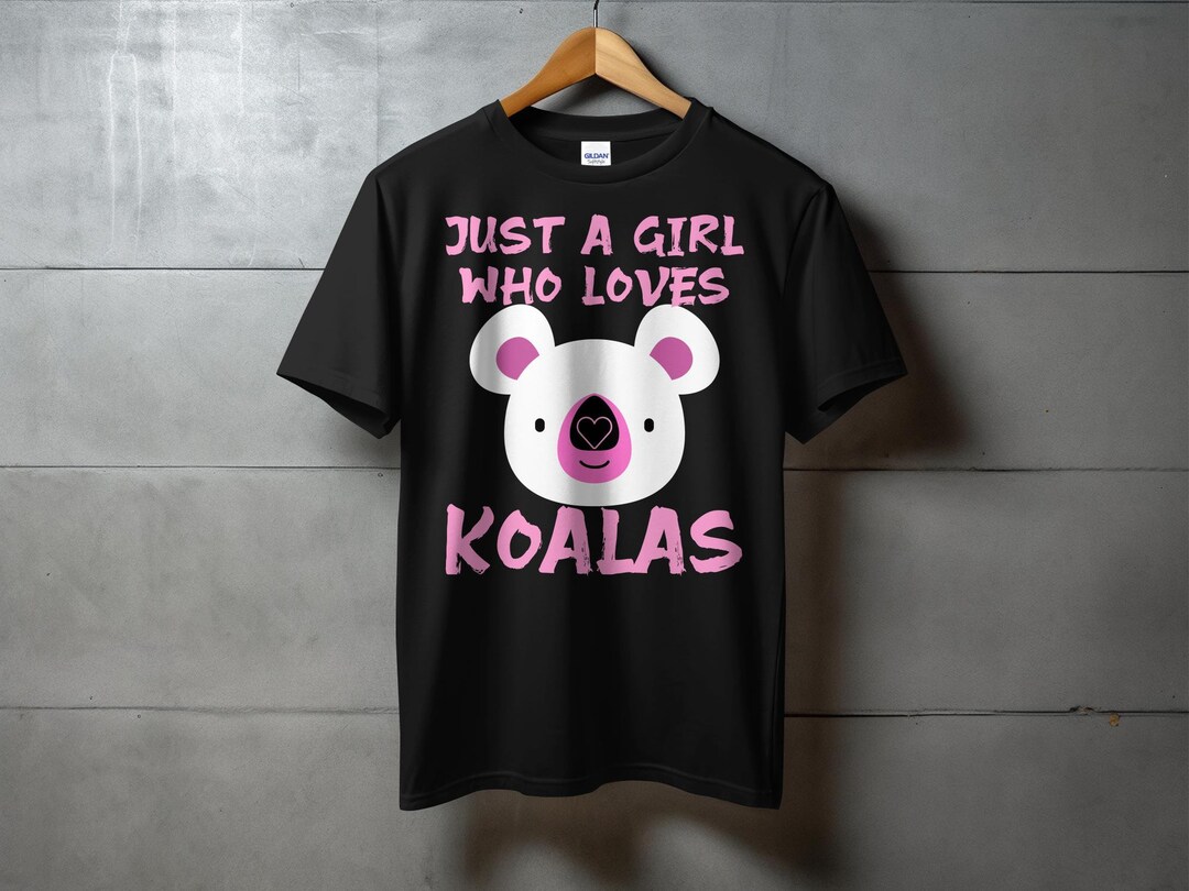 Just a Girl Who Loves Koalas T-shirt, Cute Koala Lover Gift, Pink Graphic Tee for Women - Etsy