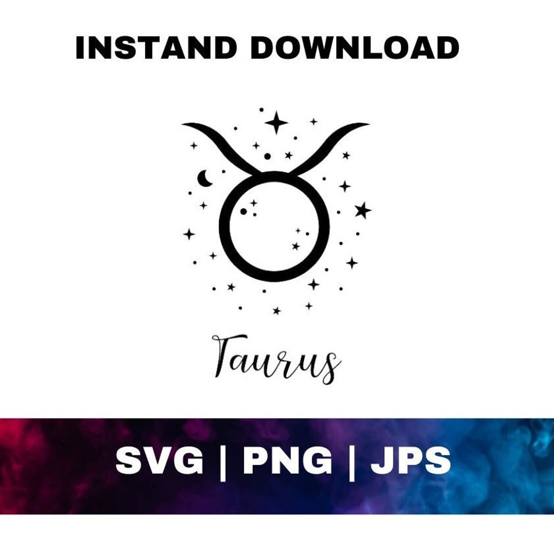 Taurus Sign SVG, Taurus PNG, Taurus Svg, Zodiac Signs SVG, Astrology ...