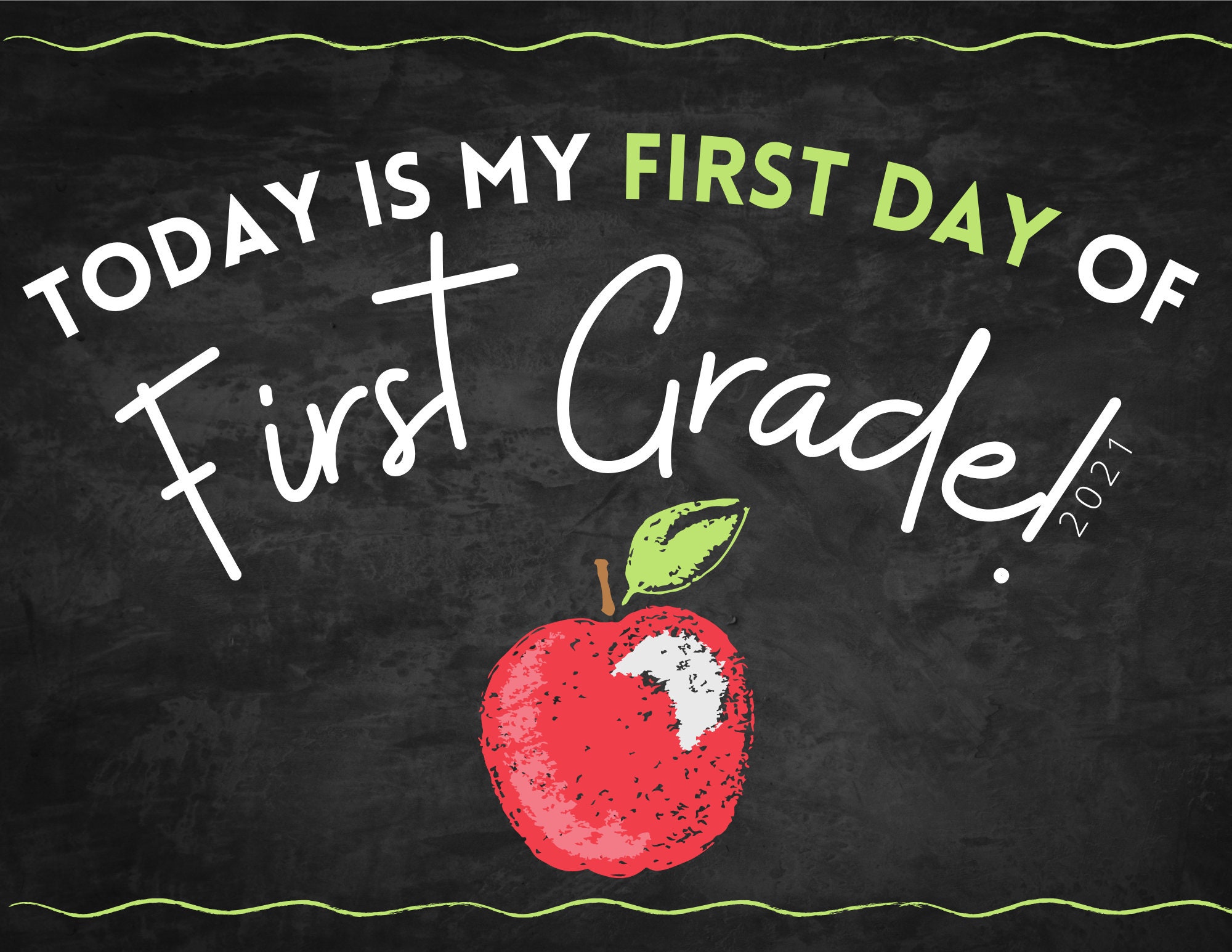 First Day of School Posters Chalkboard Theme First Day Sign Its My ...