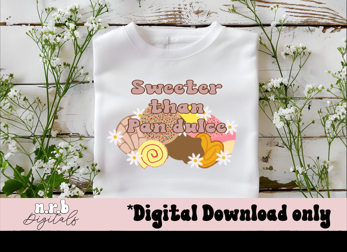 Sweeter Than Pan Dulce, Digital Design, Tumbler Decal, Decals, Png - Etsy