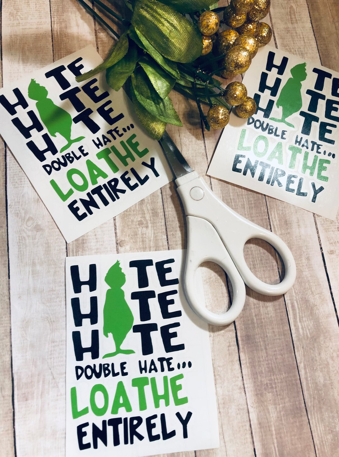 Vinyl Decal: Hate Hate Hate Double Hate... Loathe Entirely Vinyl Decal ...
