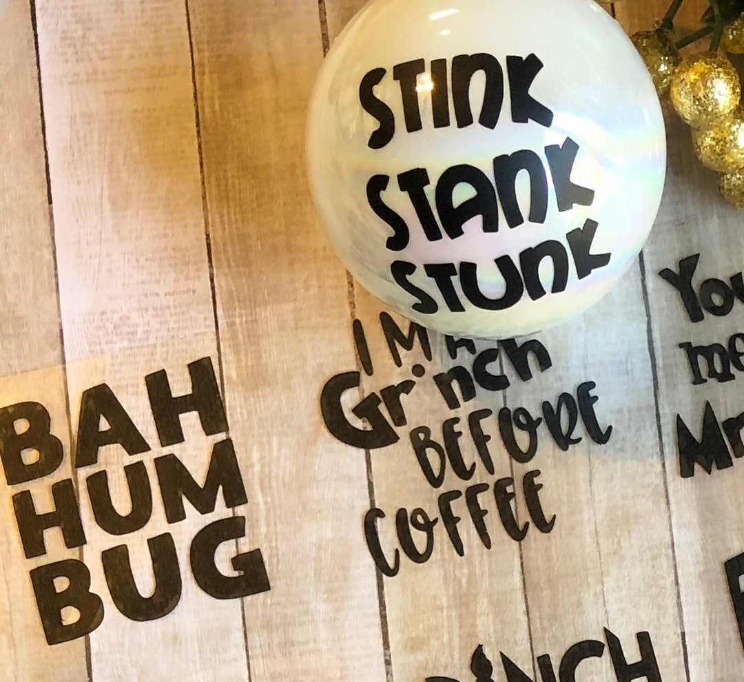 Vinyl Decal: Set of 15 Ornament Size Christmas Bah Hum Bug/ Stink Stank ...